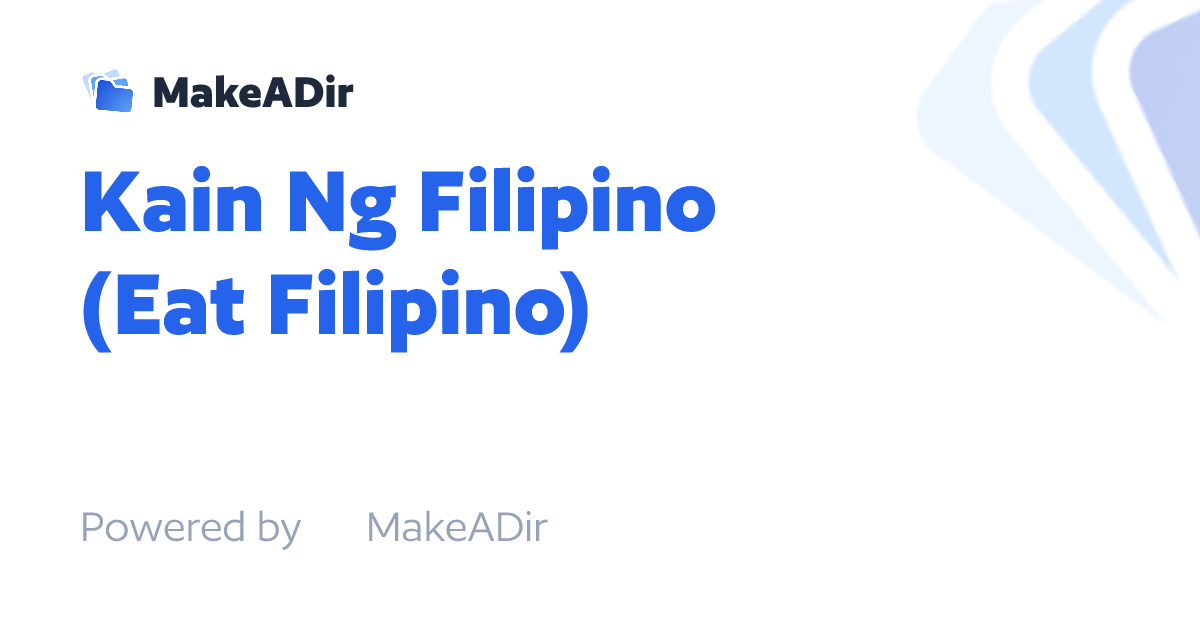 Kain Ng Filipino (Eat Filipino) | Directories Built with MakeADir
